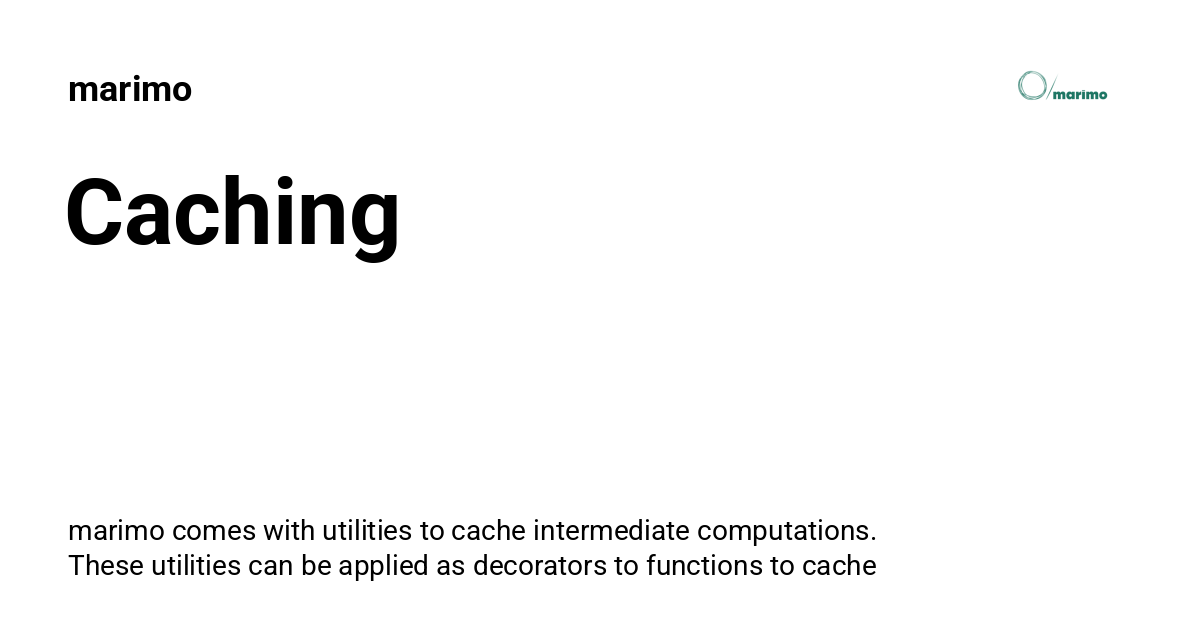 Caching Marimo