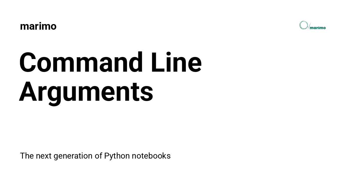 Command Line Arguments - marimo
