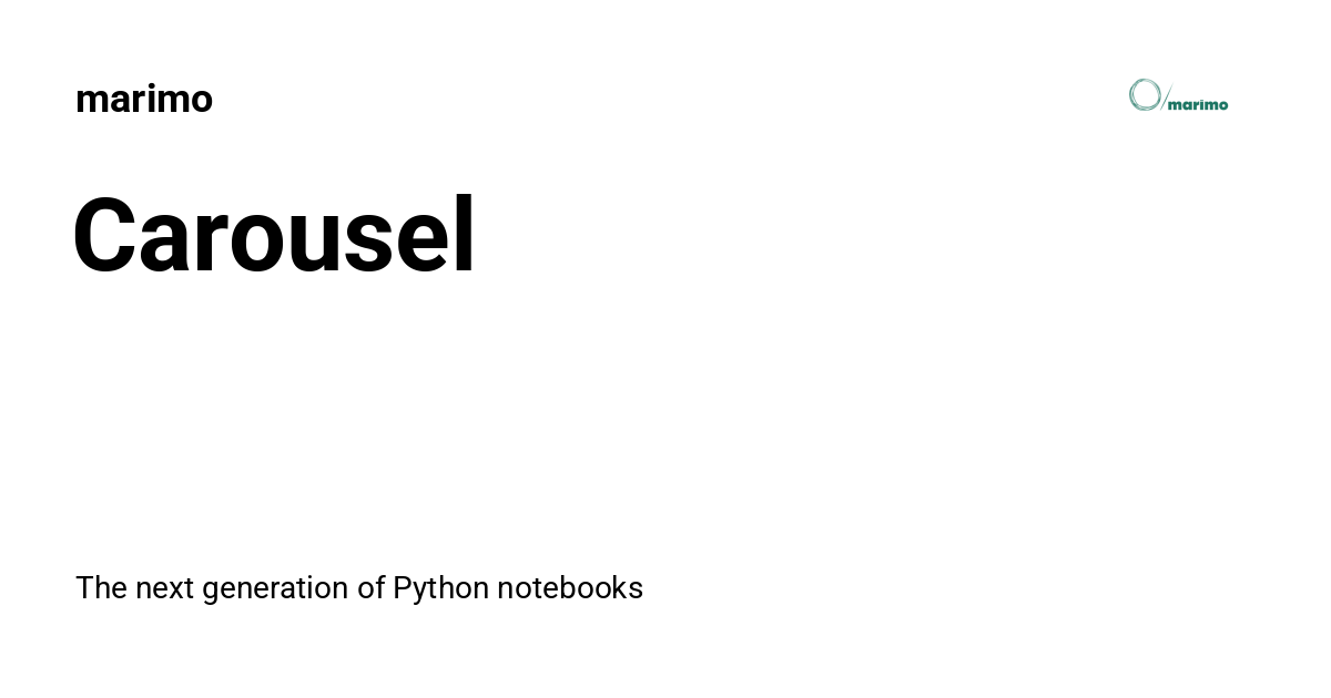 Carousel - marimo