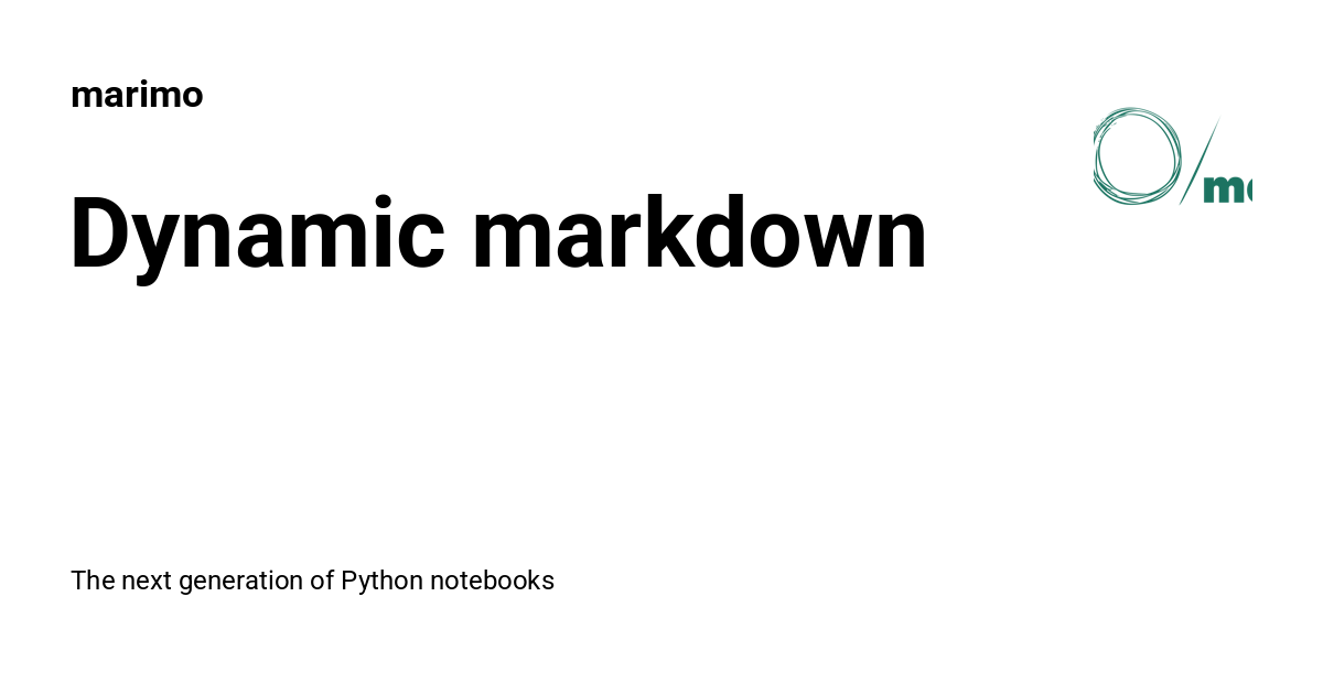 Dynamic Markdown Marimo