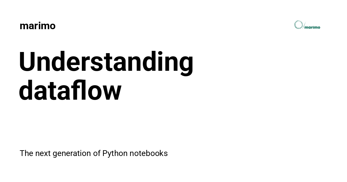 Understanding dataflow - marimo