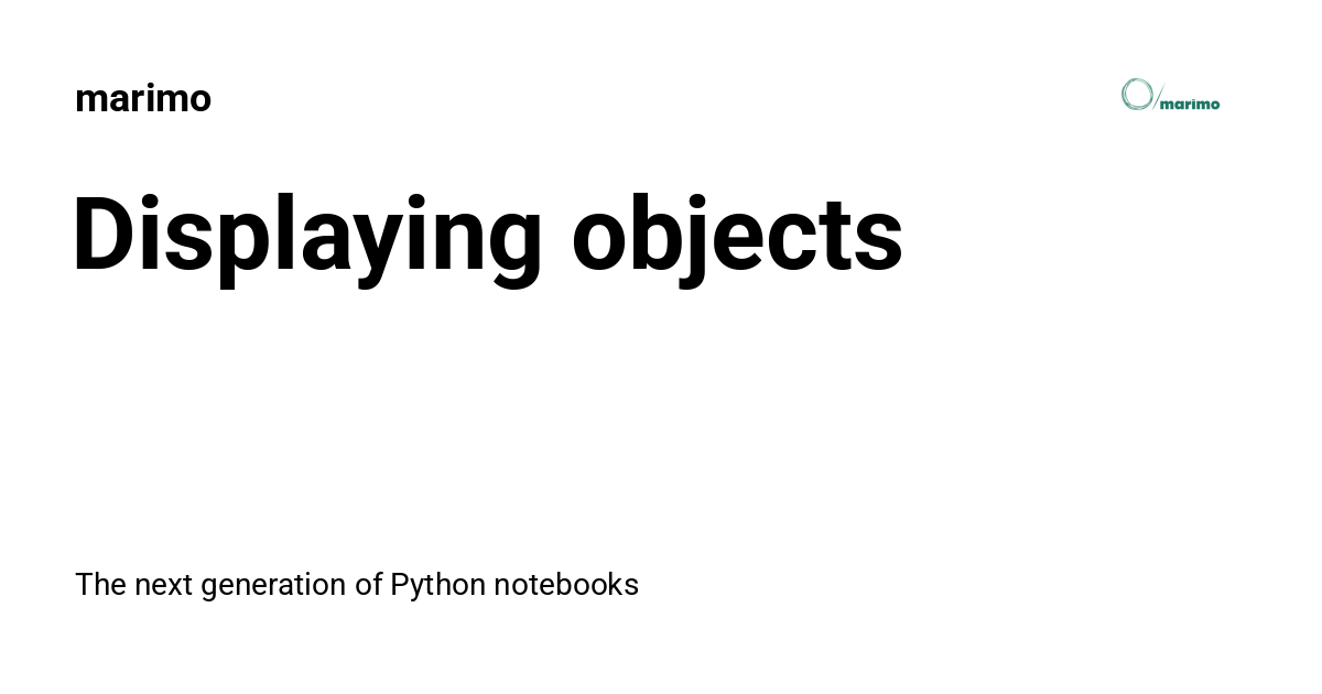 Displaying objects - marimo