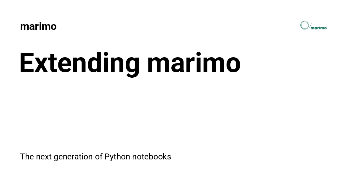 Extending marimo - marimo