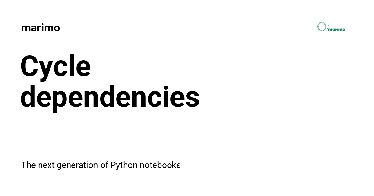 Cycle dependencies - marimo