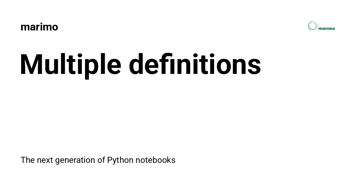 Multiple definitions - marimo