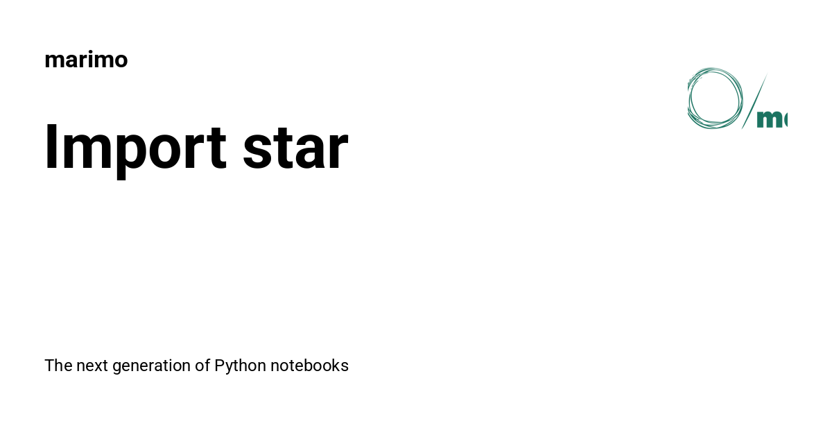 Import star - marimo