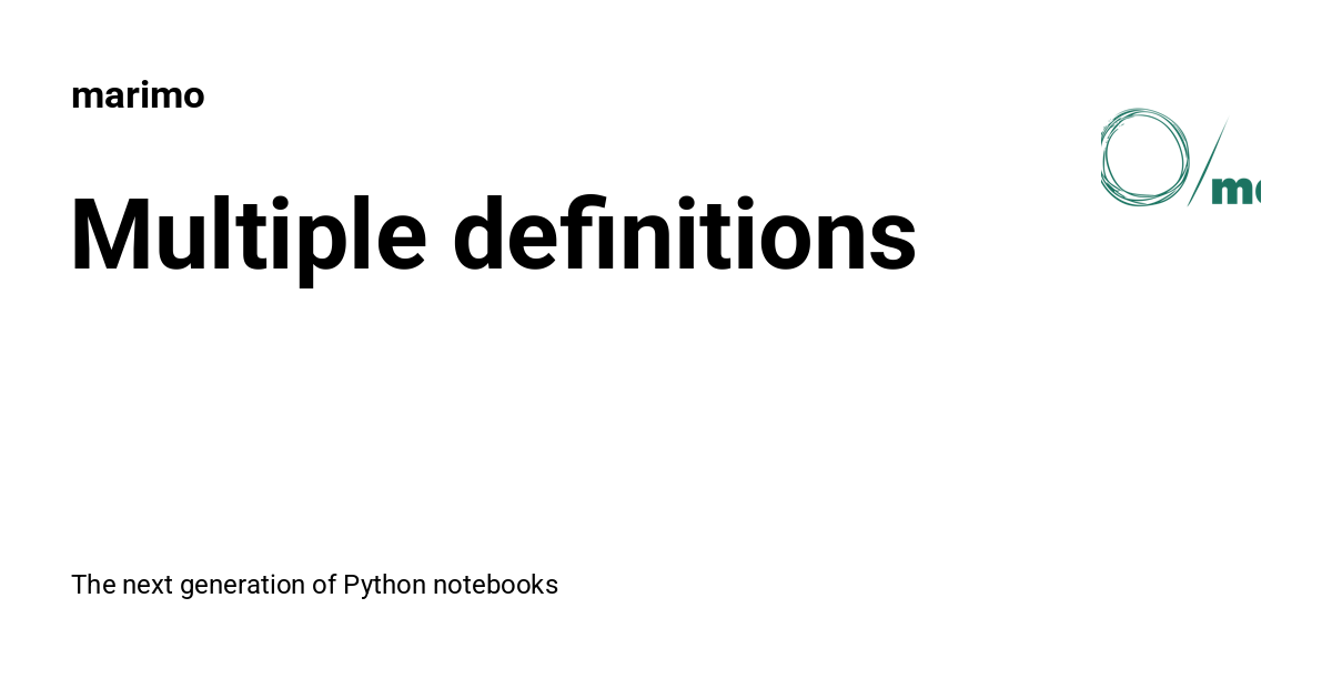 Multiple definitions - marimo